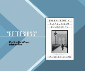 Existential Pleasures of Engineering - !! | Samuel C. FlormanSamuel C ...
