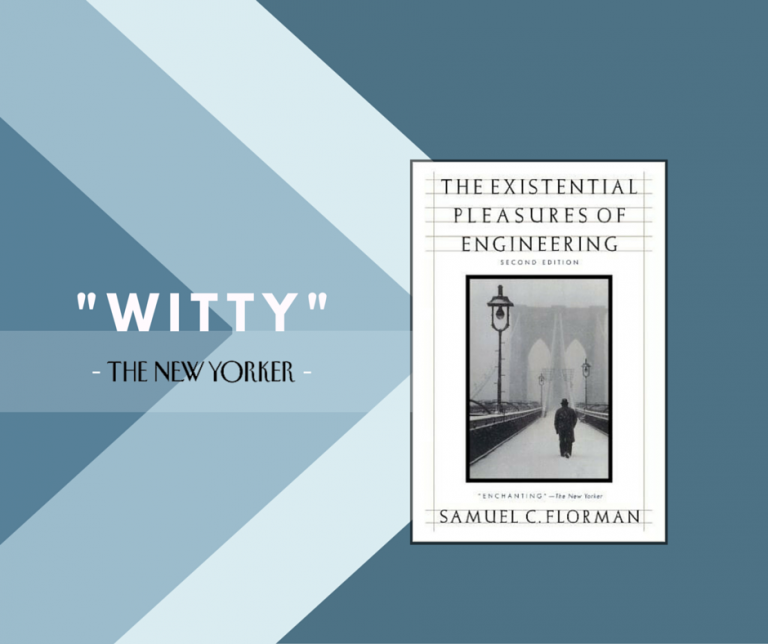 Existential Pleasures of Engineering - 3 | Samuel C. FlormanSamuel C ...