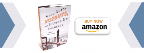 Good Guys, Wise Guys & Putting Up Buildings | Samuel C. FlormanSamuel C ...